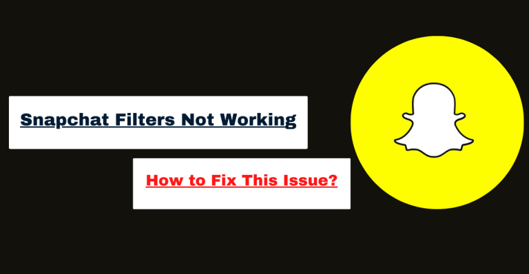 Snapchat Filters Not Working 2024: 7 Best Ways to Fix