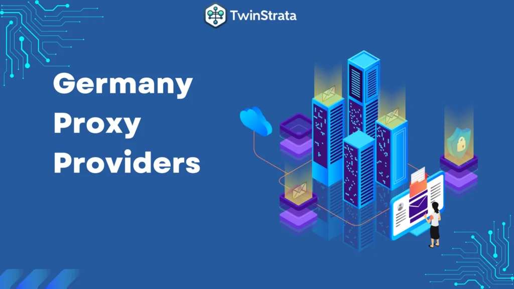 Best Germany Proxies 2025: 🚀 Our #1 Pick (99.7% Success Rate)